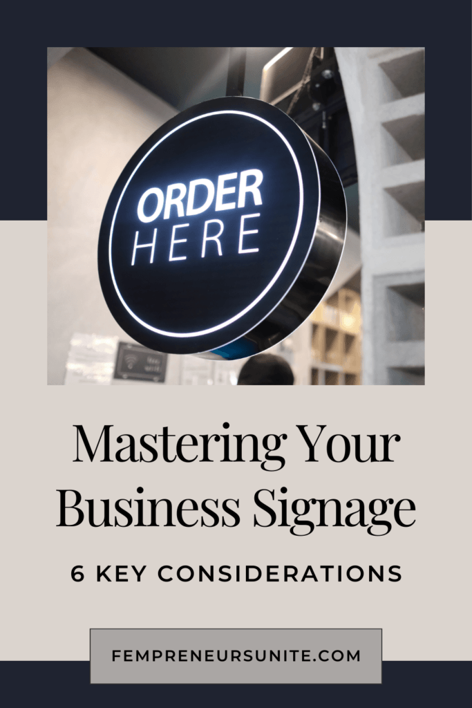 Business Signage: 6 Key Considerations